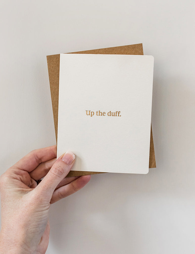 Up the duff. Greeting Card